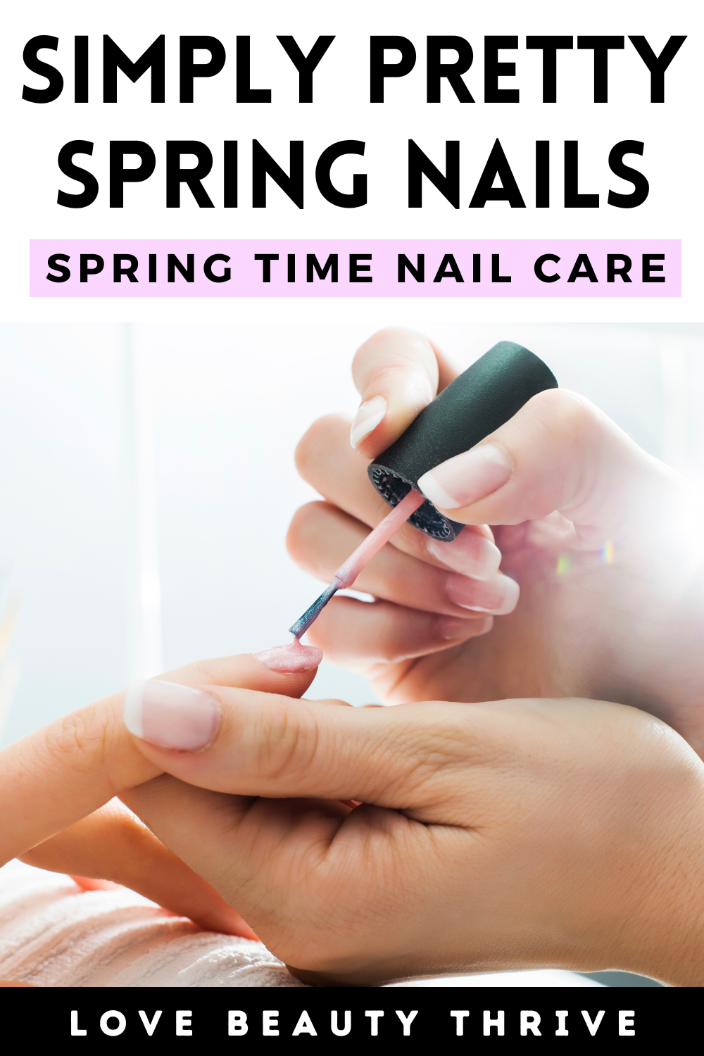 Simple Spring Nails: An Easy Step-By-Step Guide